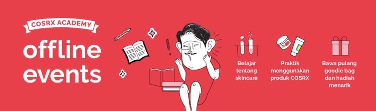 Belajar Skin Care Jadi Makin Seru bersama COSRX Academy - Beauty Journal