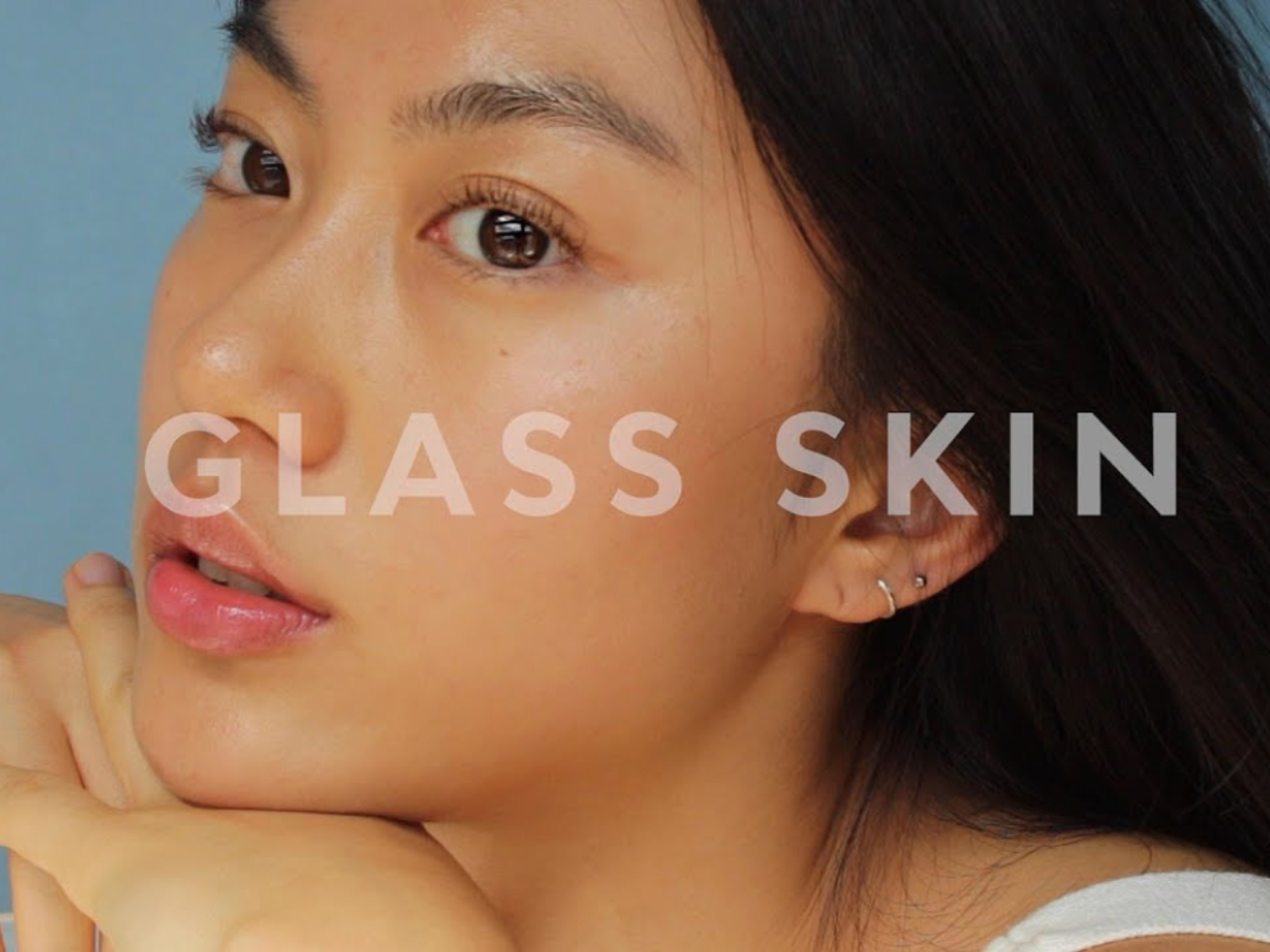 Tutorial Skin Care dan Makeup untuk Hasilkan Tampilan Glass Skin dari ...